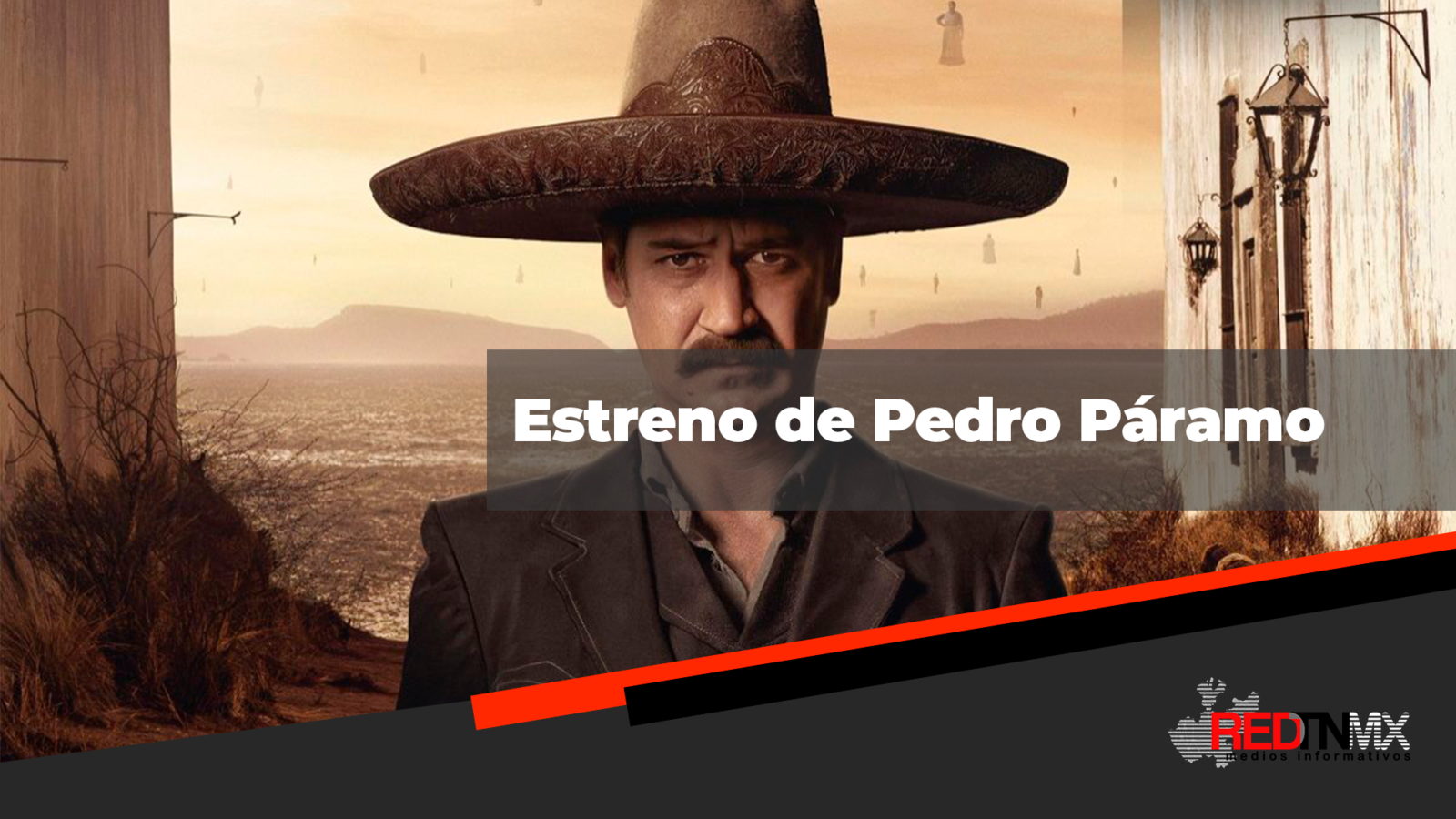 Rodrigo Prieto Debuta Como Director Con La Adaptación De "Pedro Páramo" Para Netflix | REDTNJalisco