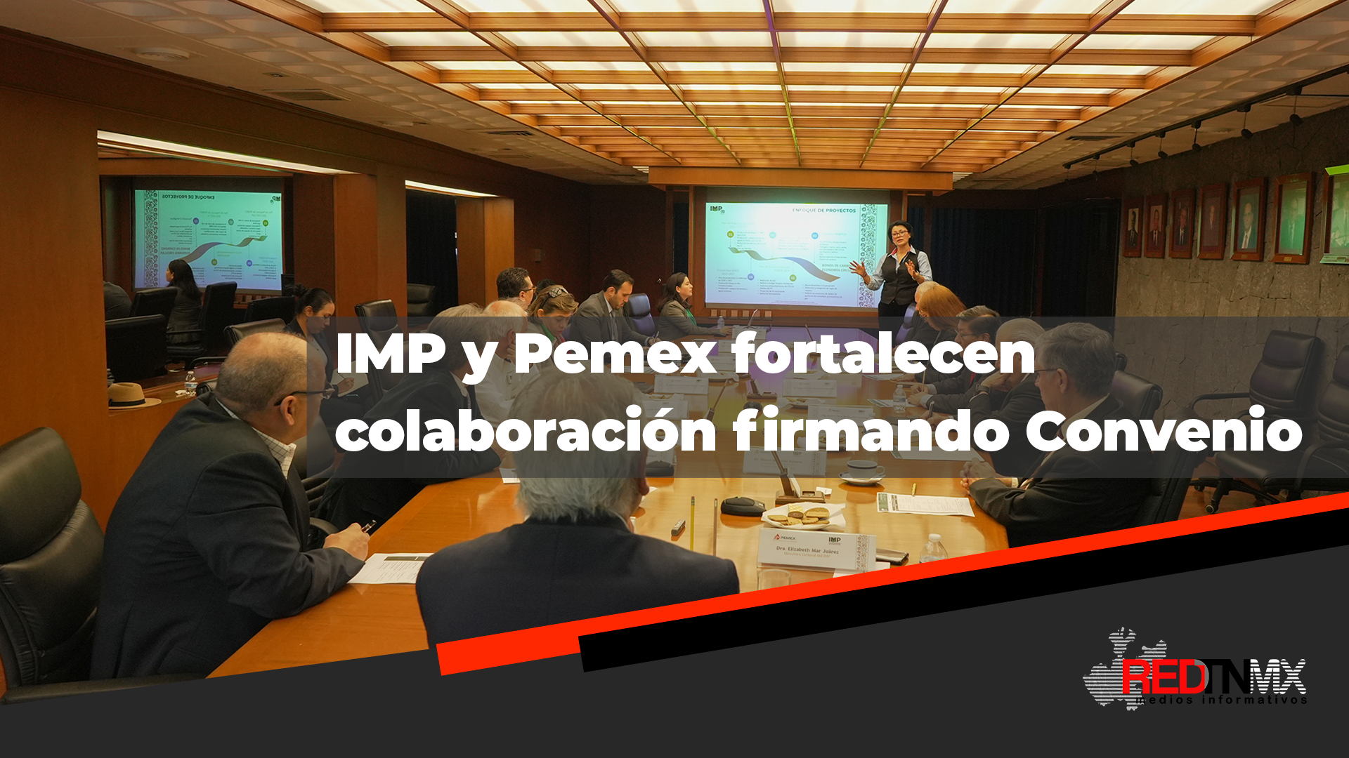 IMP y Pemex Fortalecen colaboración con firma de Convenio de ...