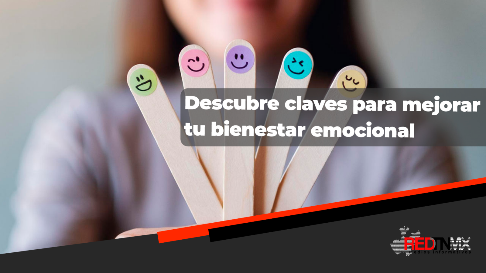 Cómo Gestionar Las Emociones De Manera Saludable: Claves Para El Manejo Emocional | REDTNJalisco