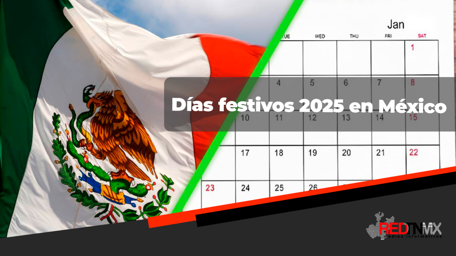 Días Festivos Oficiales En México Para 2025: Conoce Los Días De Descanso Obligatorio | REDTNJalisco